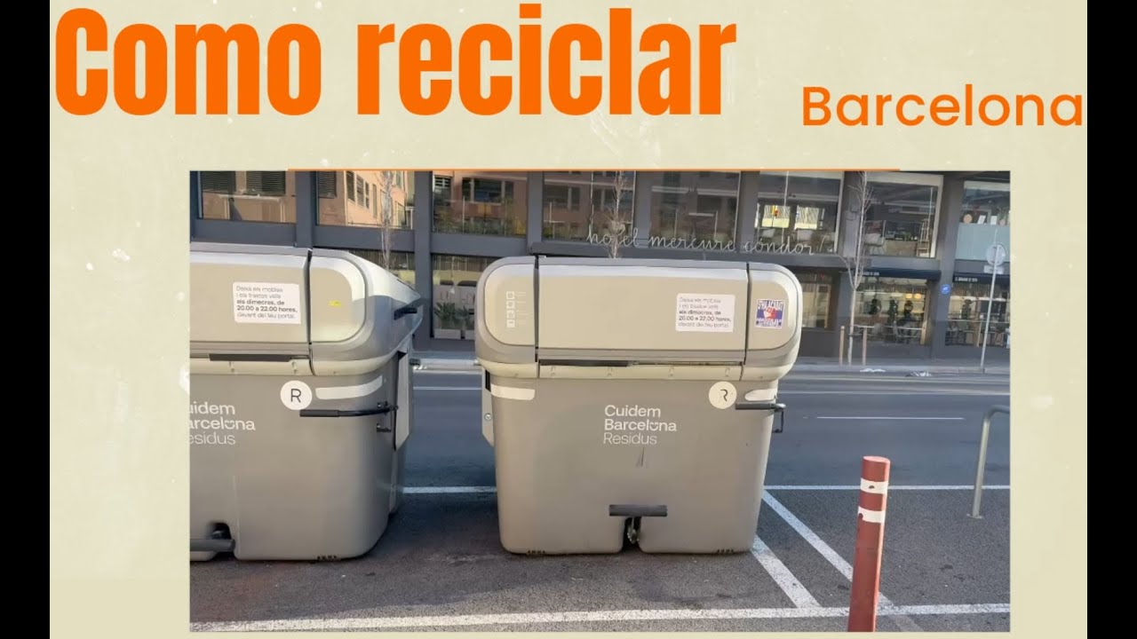 How to sort garbage in Barcelona? - In Your Travel