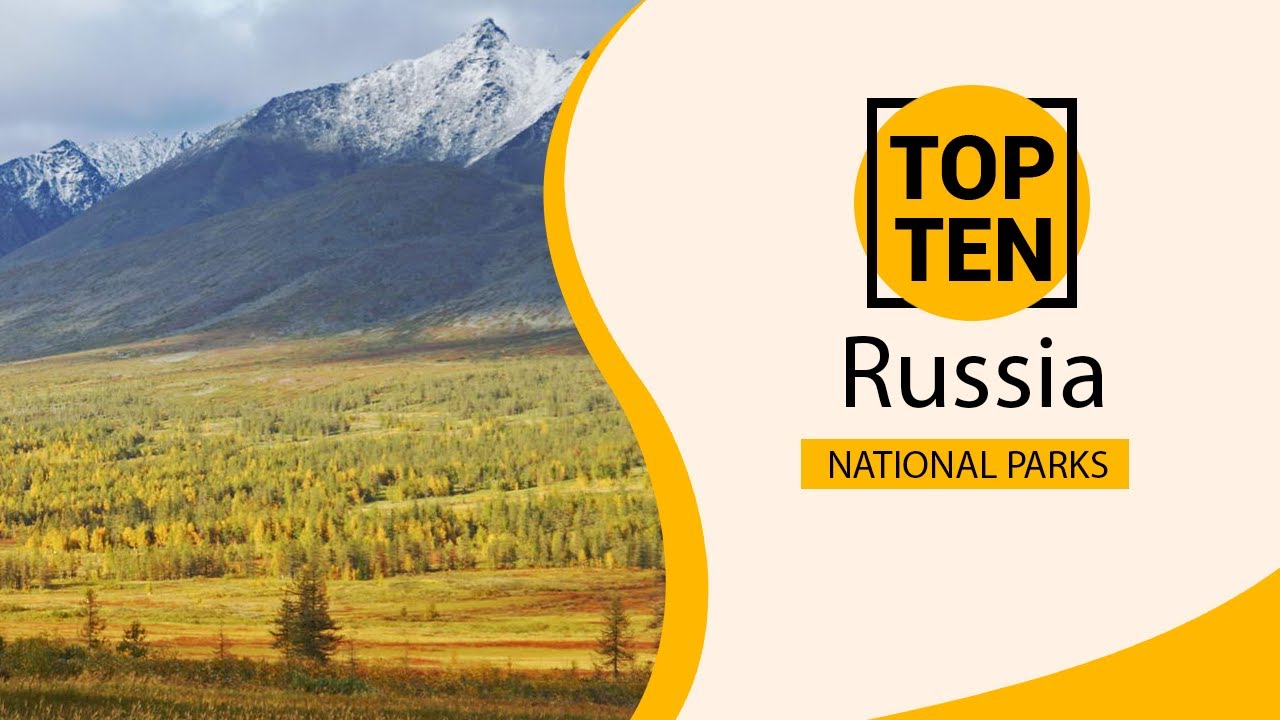 What are five national parks in Russia? - In Your Travel
